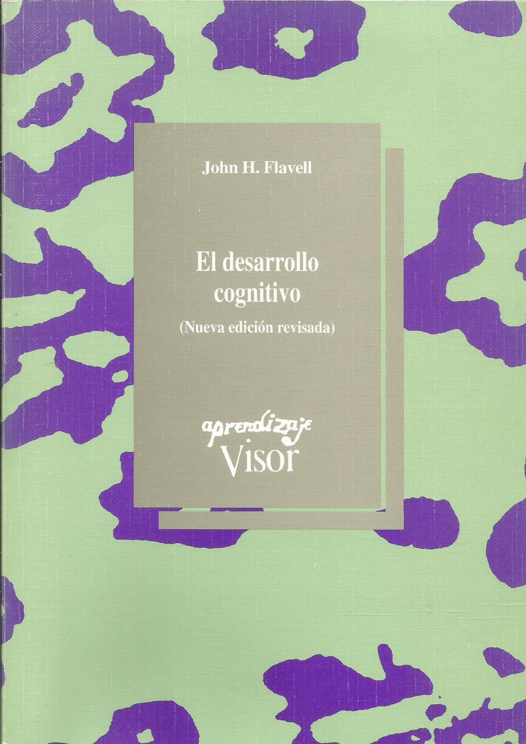 El desarrollo cognitivo de John H. Flavell: Muy Bien Rústica Ilustrada ...