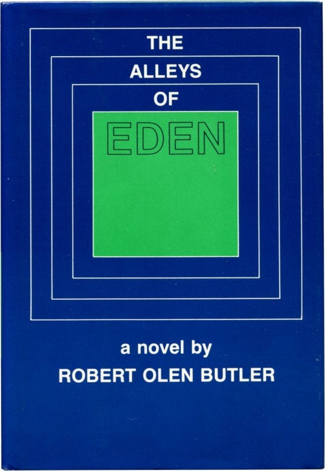 THE ALLEYS OF EDEN by Butler, Robert Olen: (1981) Signed by Author(s ...