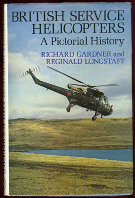 British Service Helicopters: A Pictorial History by Gardner, Richard E ...