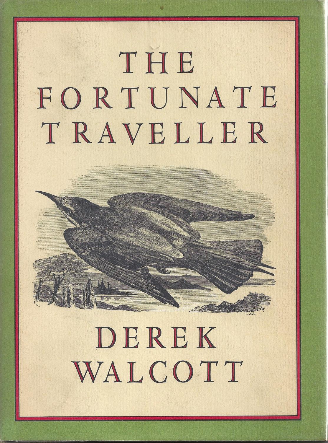 The Fortunate Traveller by Derek Walcott: Fine Hardcover (1981) 1st ...