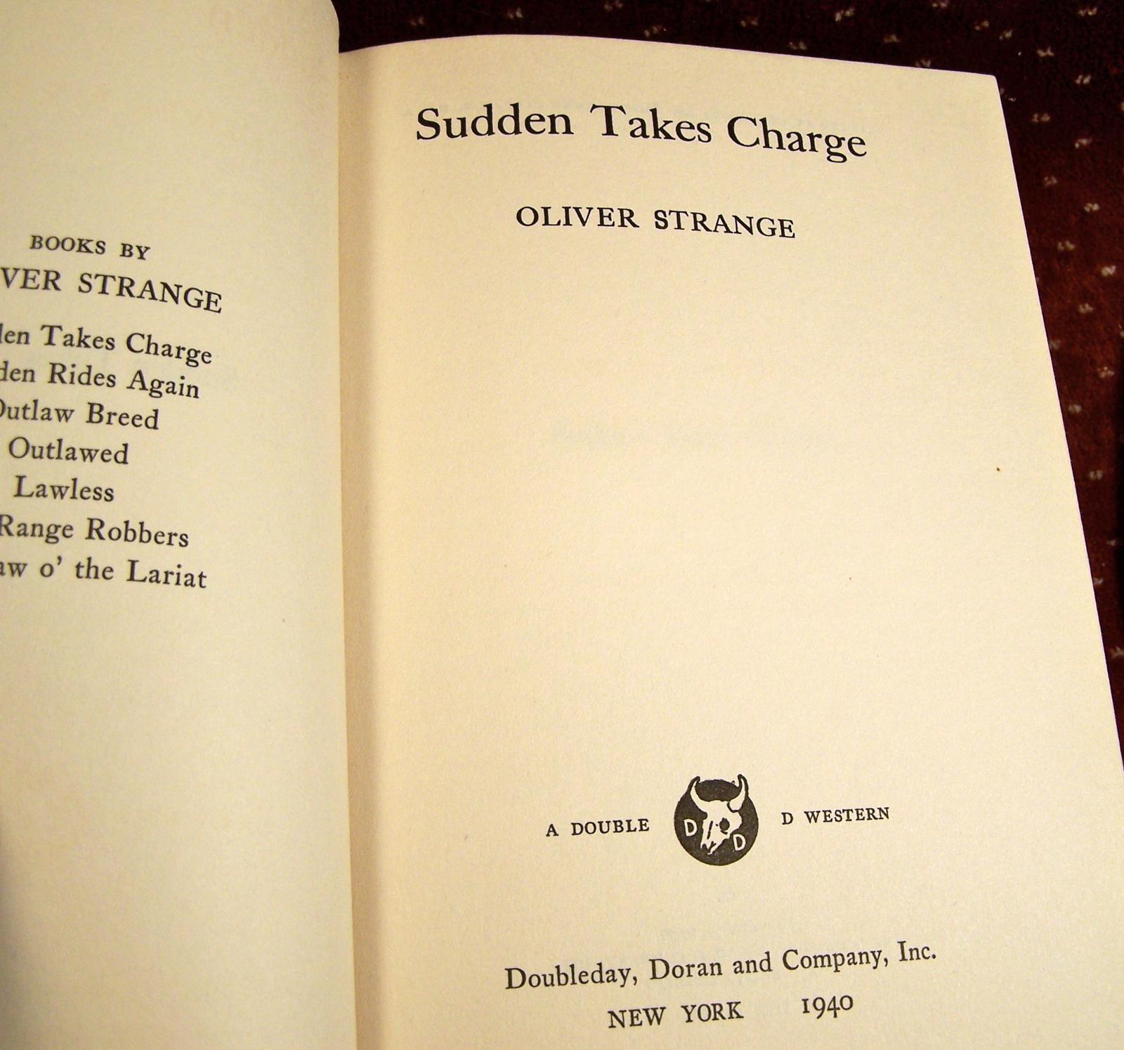SUDDEN TAKES CHARGE by Strange, Oliver: Good Hardcover (1940) 1st ...