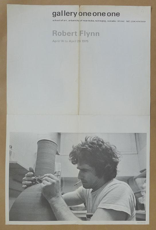 Robert Flynn. Poster. Gallery one one one, School of Art, Manitoba ...