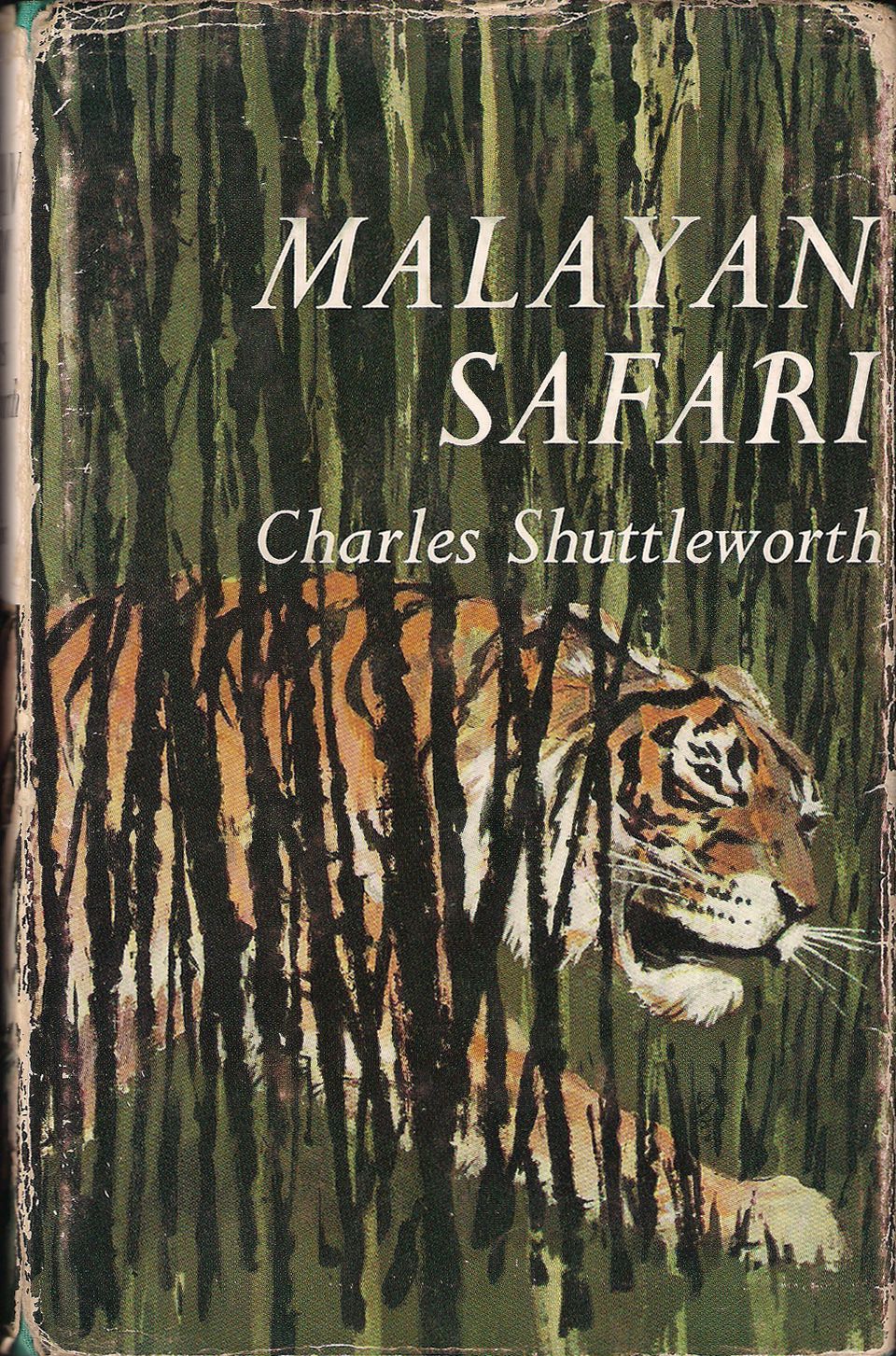 MALAYAN SAFARI. By Charles Shuttleworth. by Shuttleworth (Charles ...