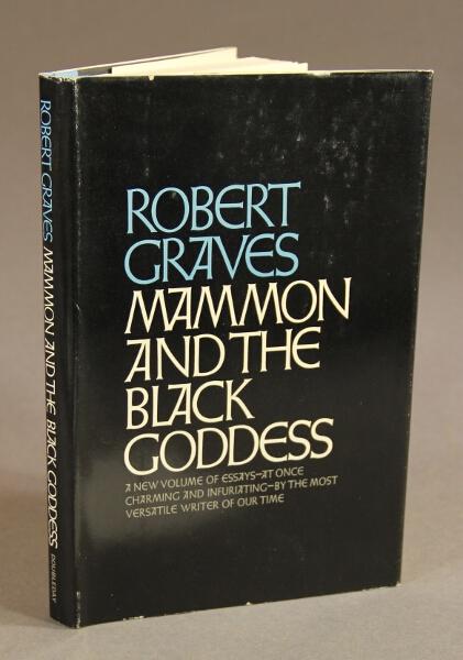 Mammon and the black goddess par Graves, Robert: (1965) | Rulon-Miller ...