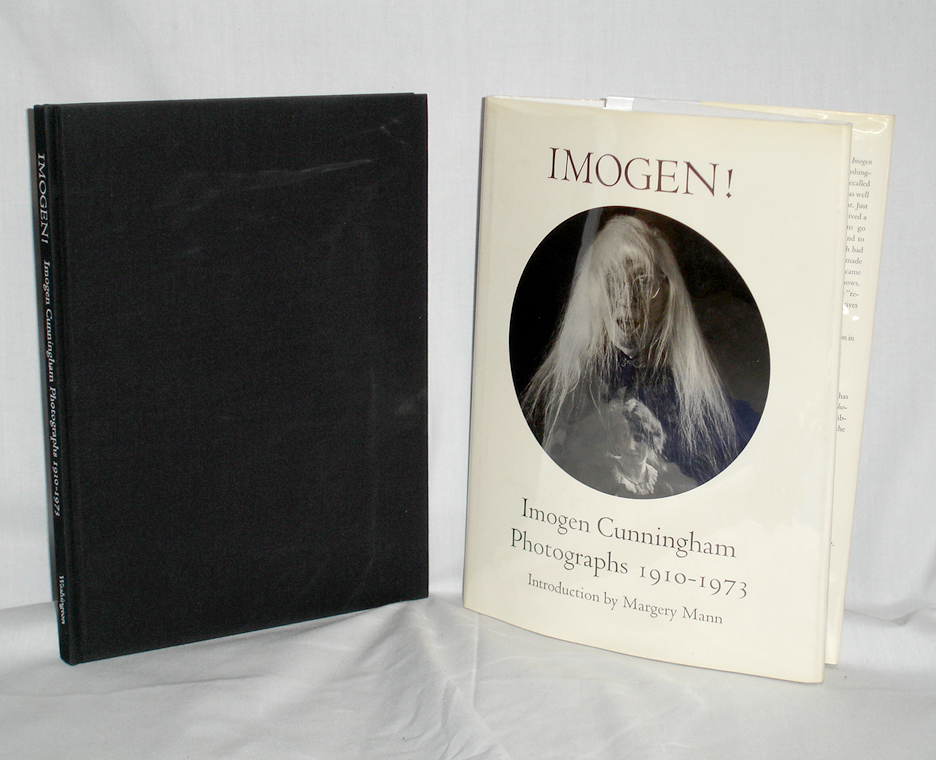 Imogen! Imogen Cunningham Photographs 1910-1973 by Cunningham, Imogen ...