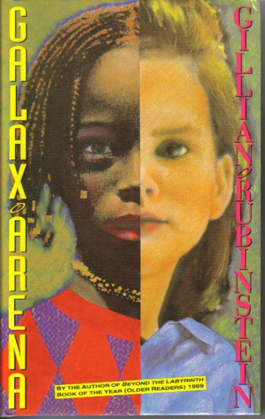GALAX-ARENA by Gillian Rubinstein: Very Good Hardcover (1992) First ...