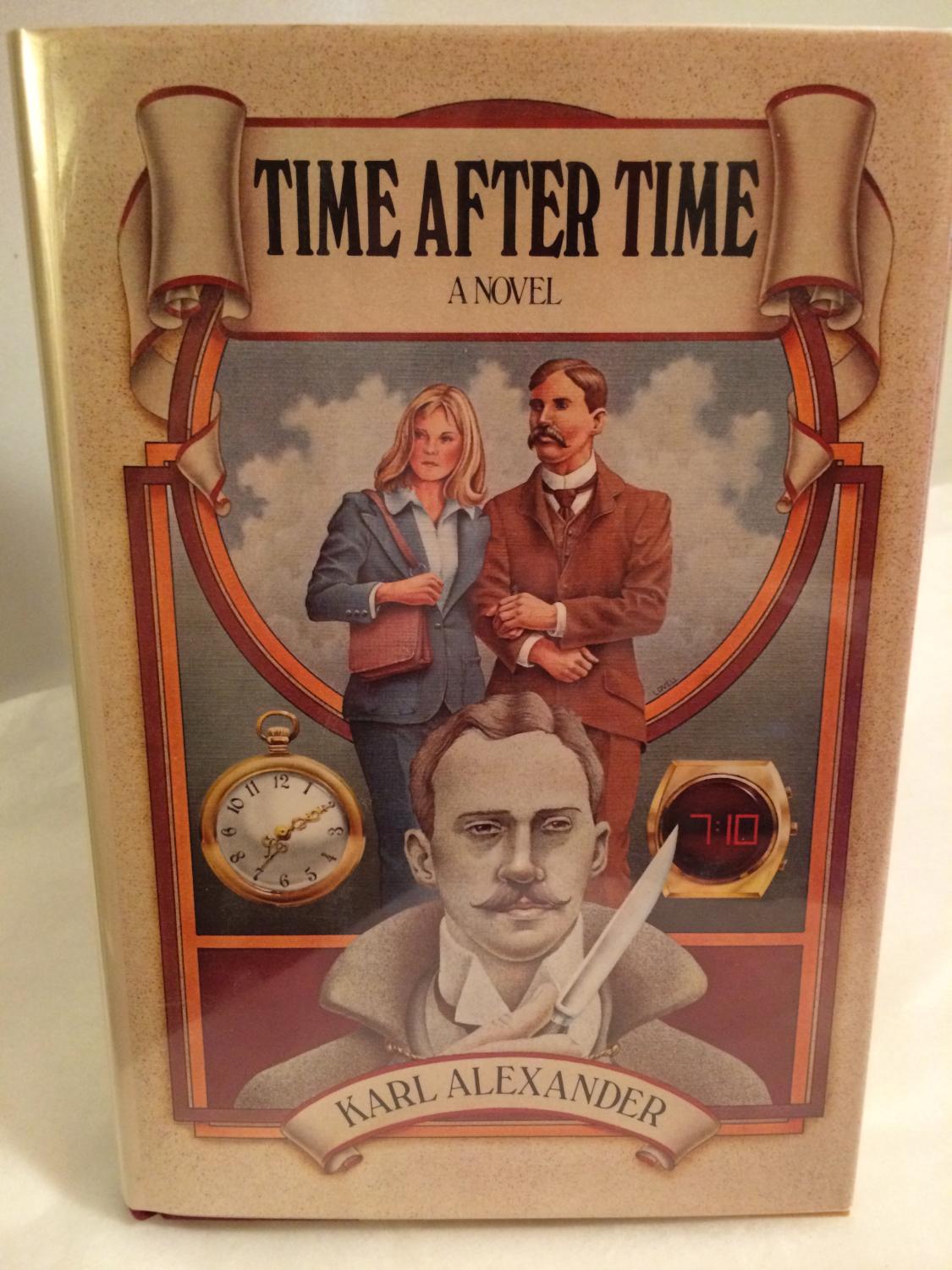 Time After Time (Signed by Malcolm McDowell) by Alexander, Karl: Fine ...