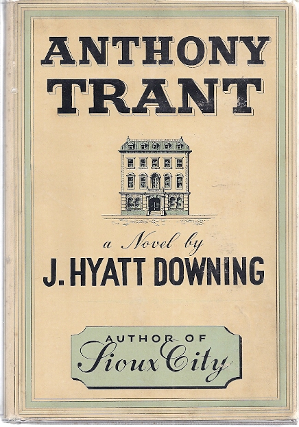 ANTHONY TRANT by Downing, J. Hyatt: (1941) | Columbia Books, ABAA/ILAB ...
