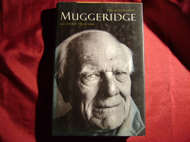 Muggeridge. The Biography. by Ingrams, Richard.: Hard cover. (1995 ...