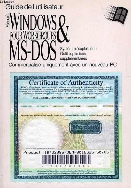 MICROSOFT WINDOWS POUR WORKGROUPS & MS-DOS 6.22, GUIDE DE L'UTILISATEUR ...