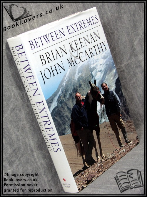 Between Extremes: A Journey Beyond Imagination von John Keenan; Brian ...