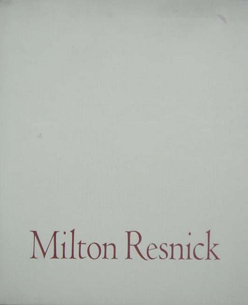 Resnick, Milton. Paintings 1957 - 1960. | Kunstkiosk im Helmhaus