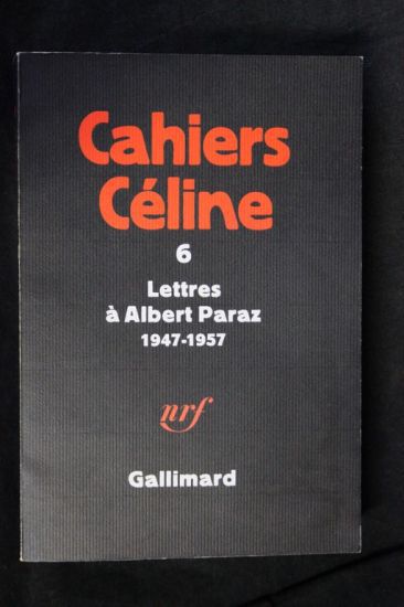 Lettres à Albert Paraz, 1947-1957 by CELINE Louis-Ferdinand: couverture ...