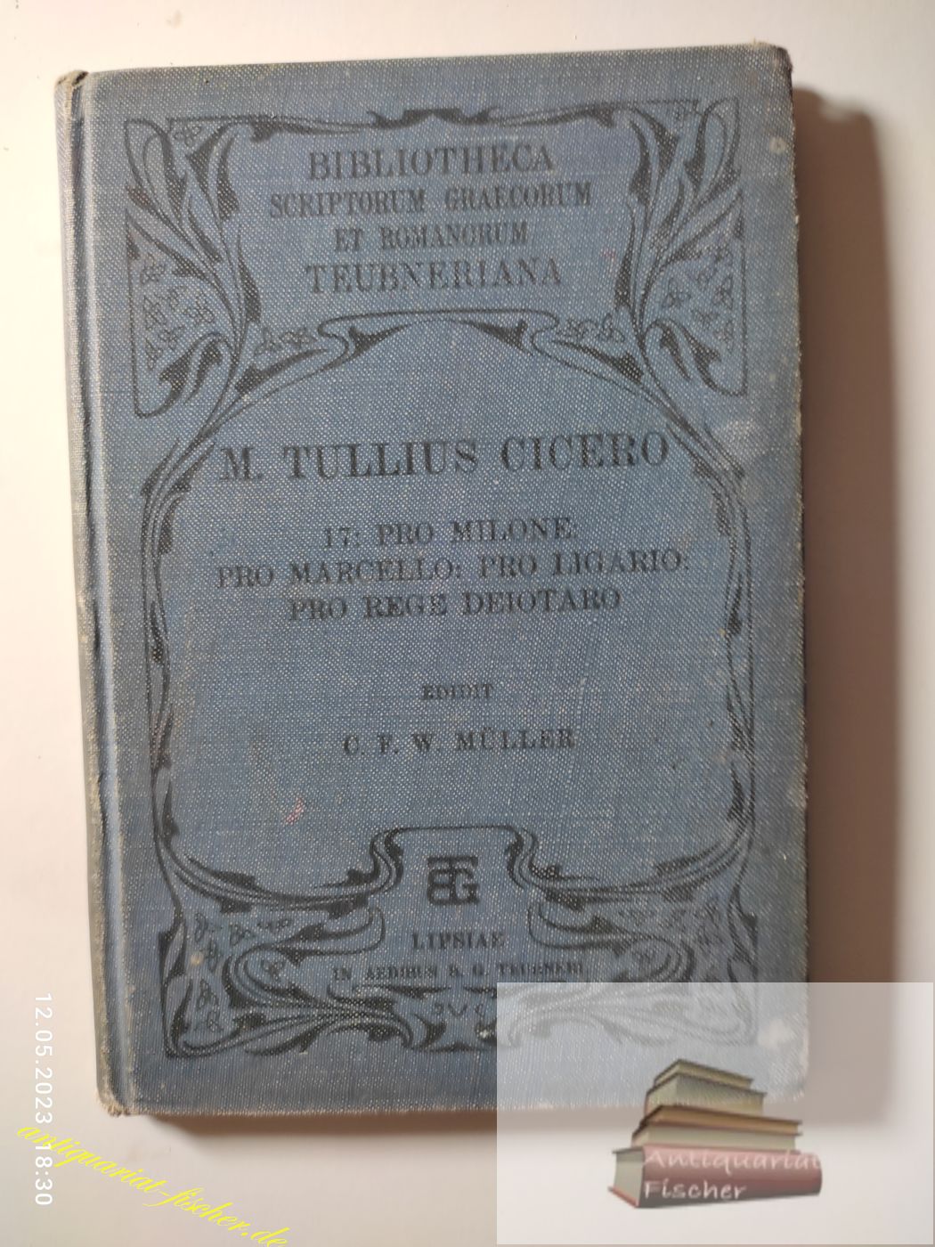 M. Tullii Ciceronis. 17: pro Milone: Pro Marcello. M. Tulli Ciceronis ...