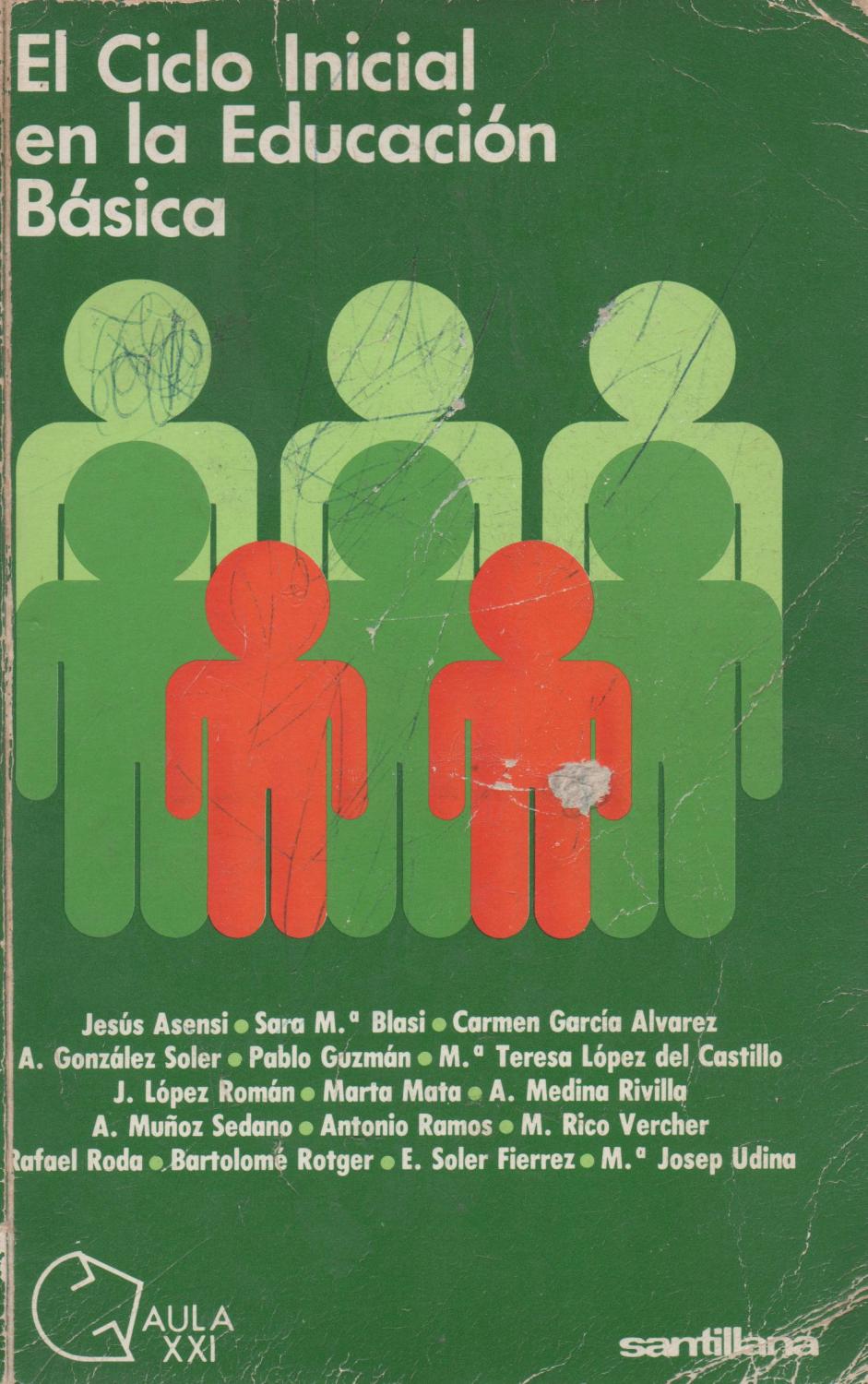 El Ciclo Inicial en la Educación Básica by Jesús Asensi y otros ...