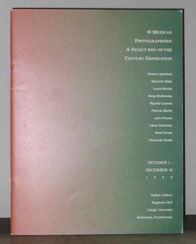 10 Mexican Photographers: A Select End-of-the Century Generation by ...