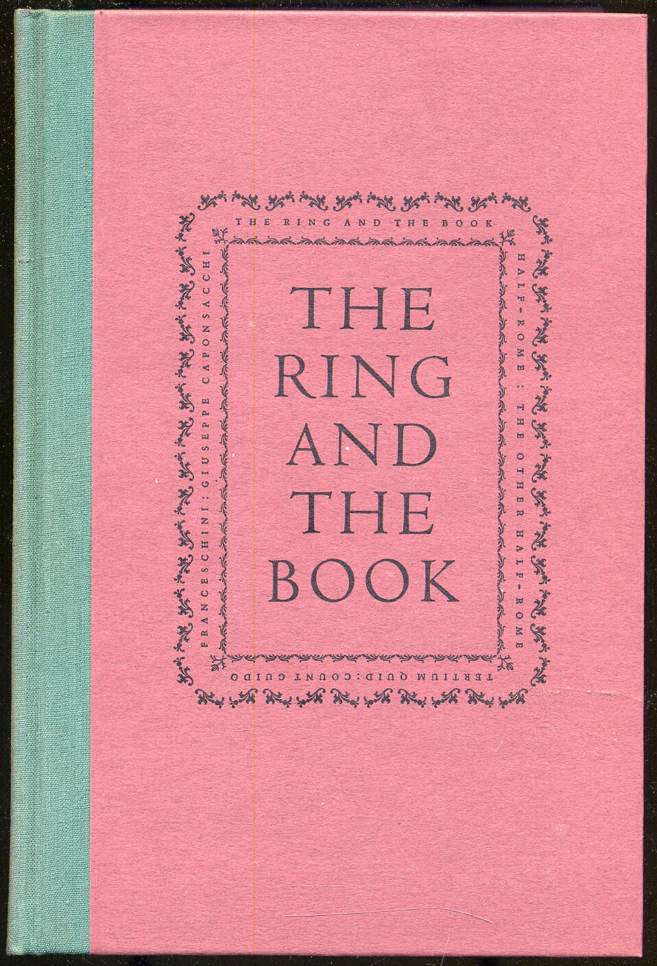 The Ring and the Book by BROWNING, Robert: Near Fine Hardcover (1949 ...