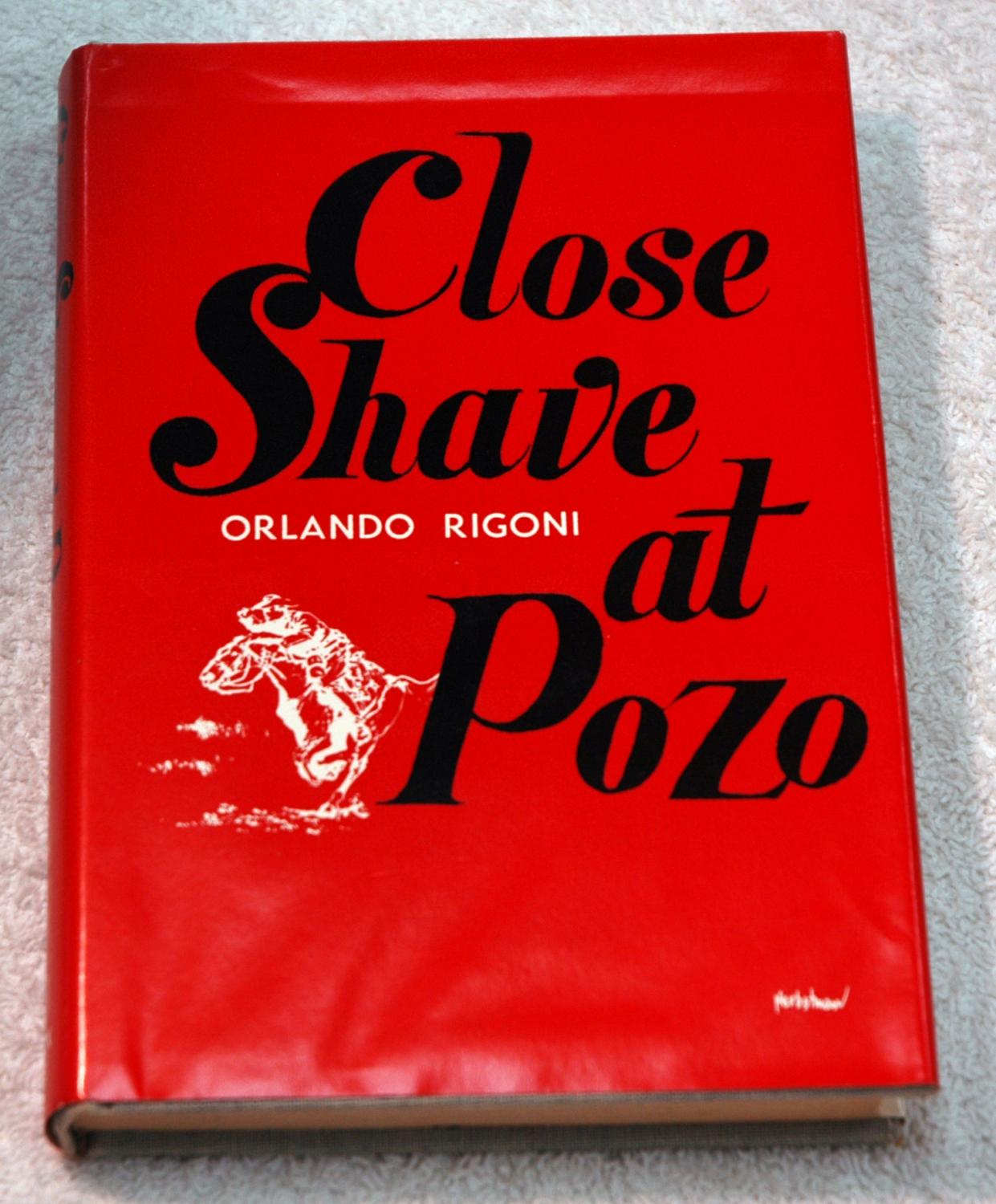 Close Shave at Pozo by Rigoni, Orlando Leslie Ames, Carolyn Bell, James ...