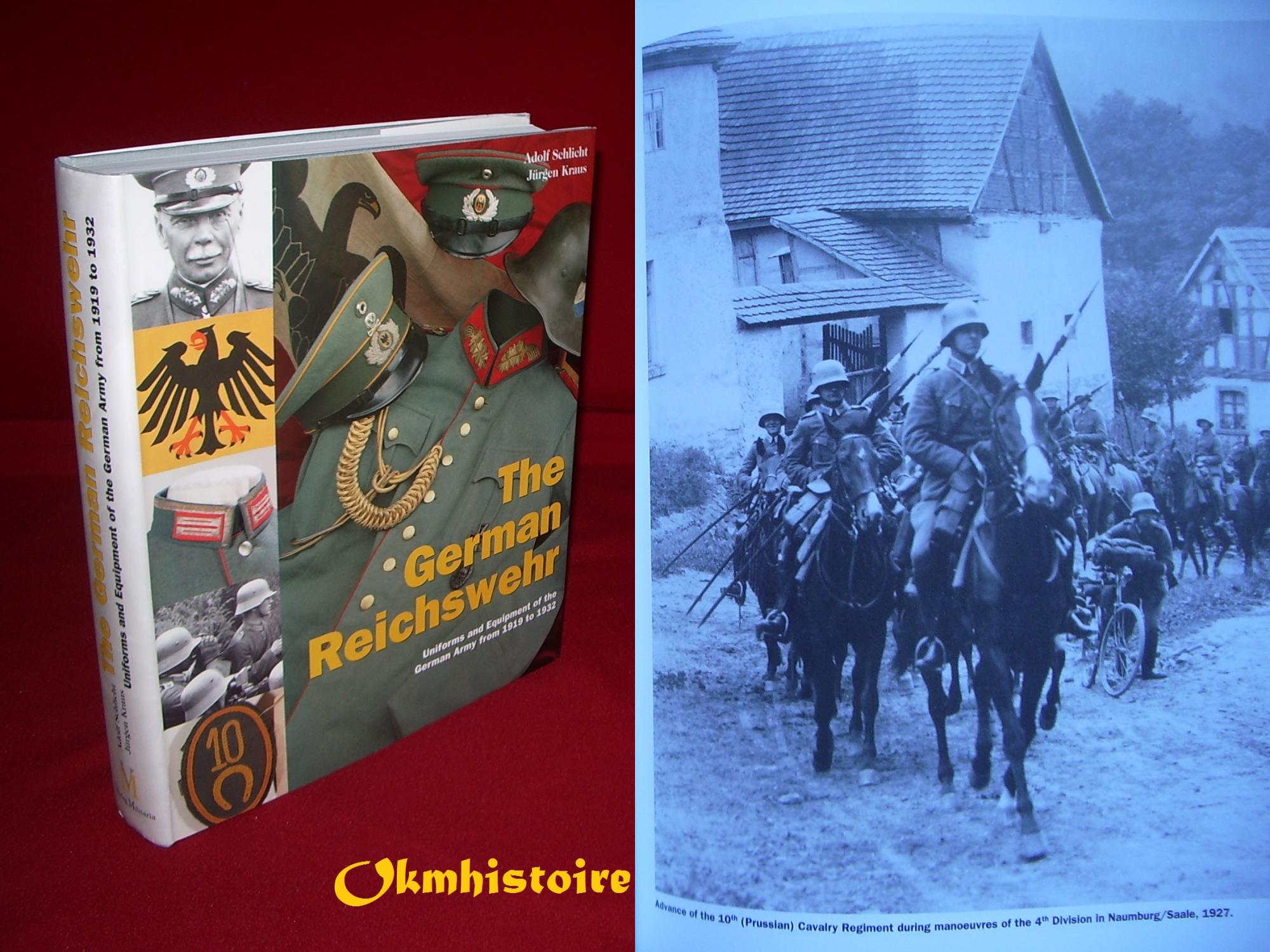 The German Reichswehr : Uniforms and Equipment of the German Army from ...