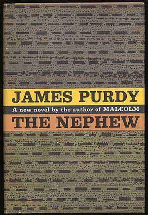 The Nephew von PURDY, James: Fine Hardcover | Between the Covers-Rare ...