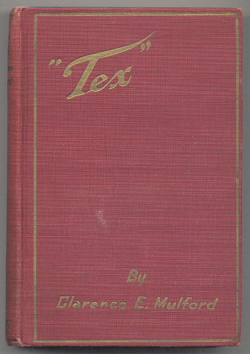 Tex by MULFORD, Clarence E.: Near Fine Hardcover (1922) | Between the ...