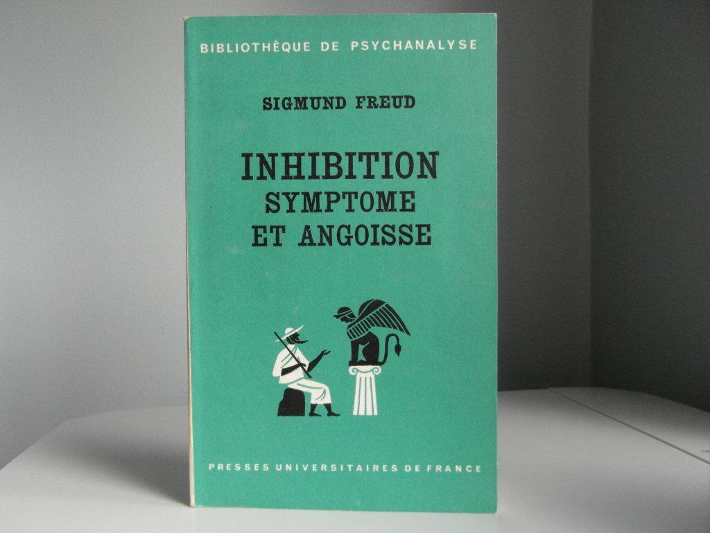 Inhibition, symptome et angoisse by Freud Sigmund: Very Good Soft cover ...