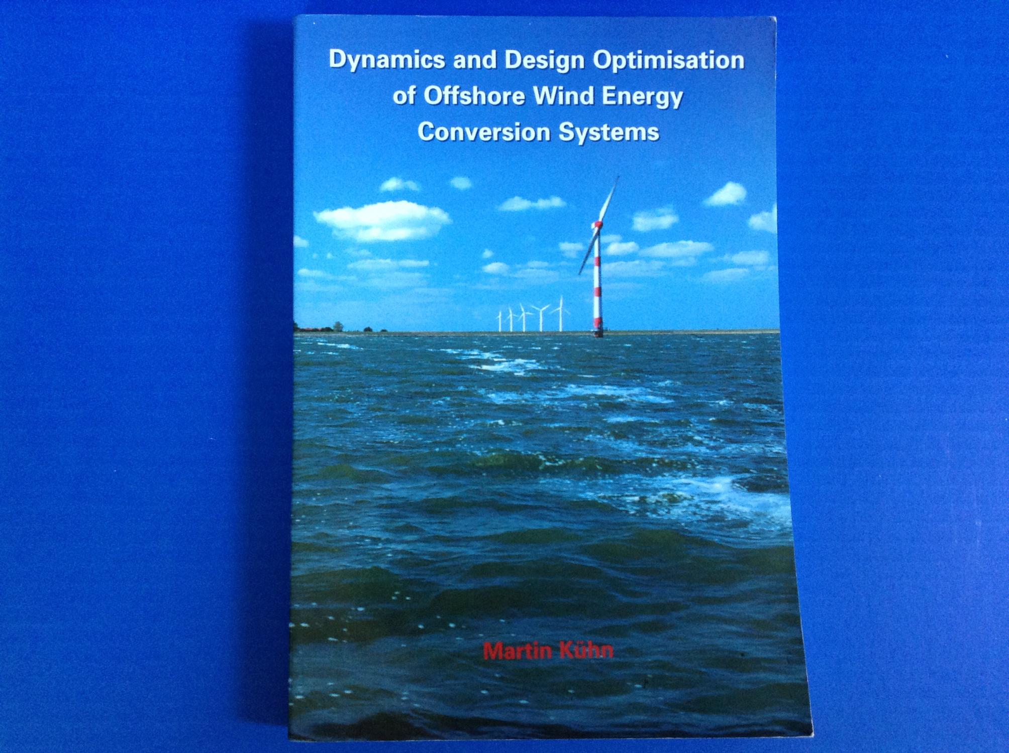 Dynamics and Design Optimisation of Offshore Wind Energy Conversion ...