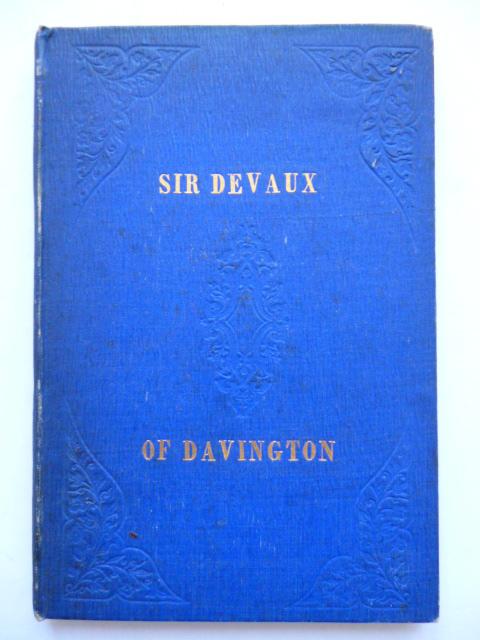 Sir Devaux of Davington: a rhyme in four epochs by THOMPSON, Douglas ...