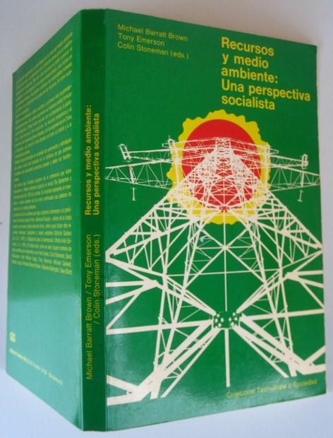 Recursos y Medio Ambiente: Una Perspectiva Socialista de Michael Barrat ...