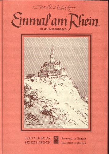 Einmal am Rhein in 24 Zeichnungen. Sketch-Book / Skizzenbuch by Charles ...