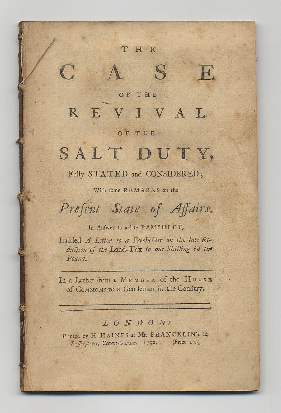 The Case of the Revival of the Salt Duty, fully stated and considered ...