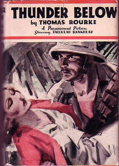 Thunder Below by ROURKE, Thomas: (1932) | Babylon Revisited Rare Books