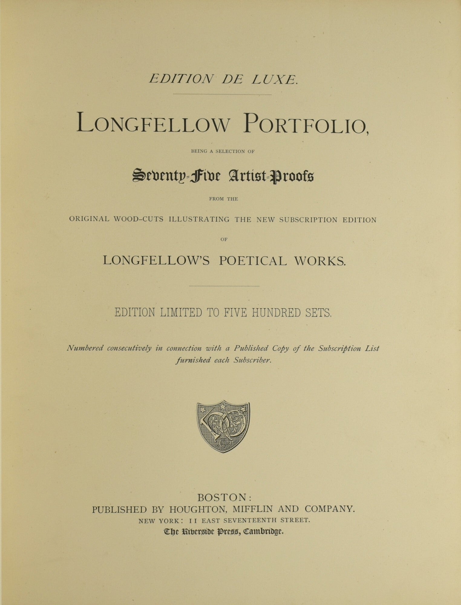 [EDITION DELUXE] LONGFELLOW PORTFOLIO, BEING A SELECTION OF SEVENTY ...