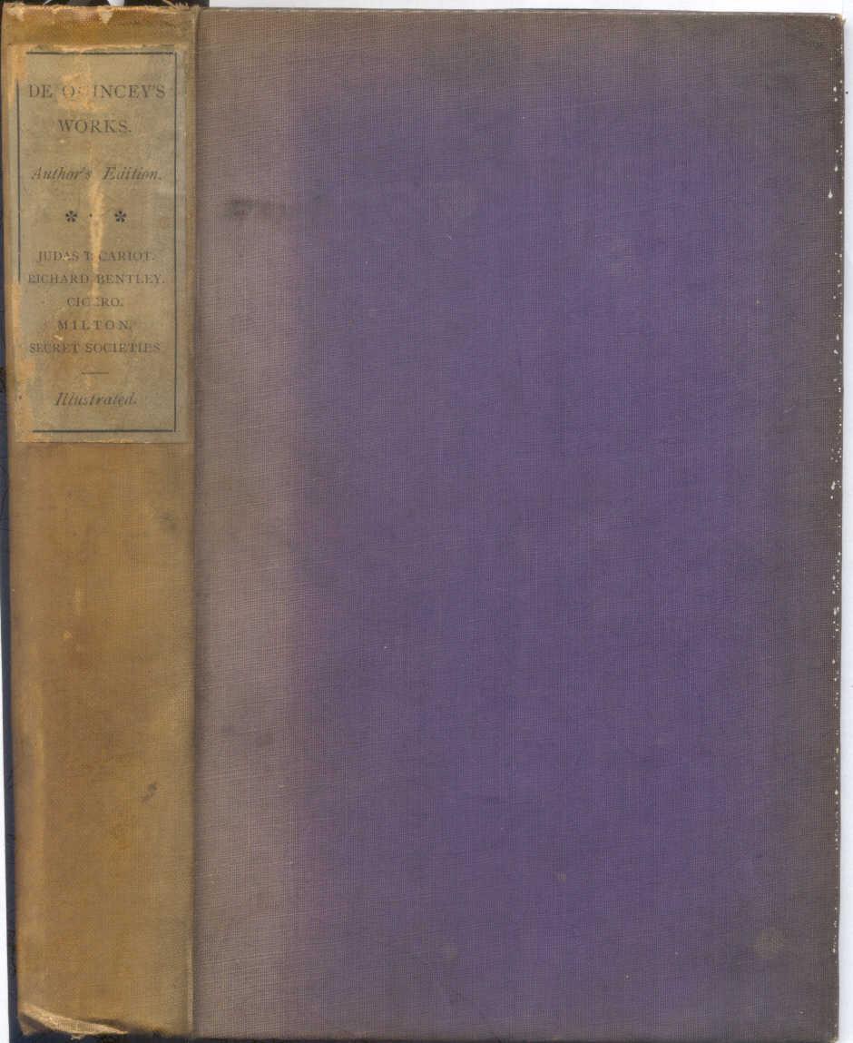 Judas Iscariot, and other writings. i.e Richard Bentley, Cicero, Secret ...