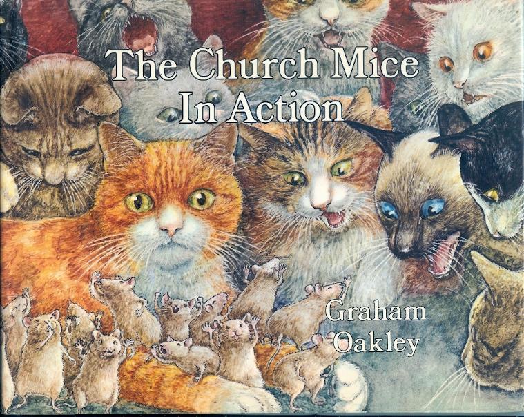 The Church Mice in Action by Oakley, Graham: Very Good Hardcover (1982 ...