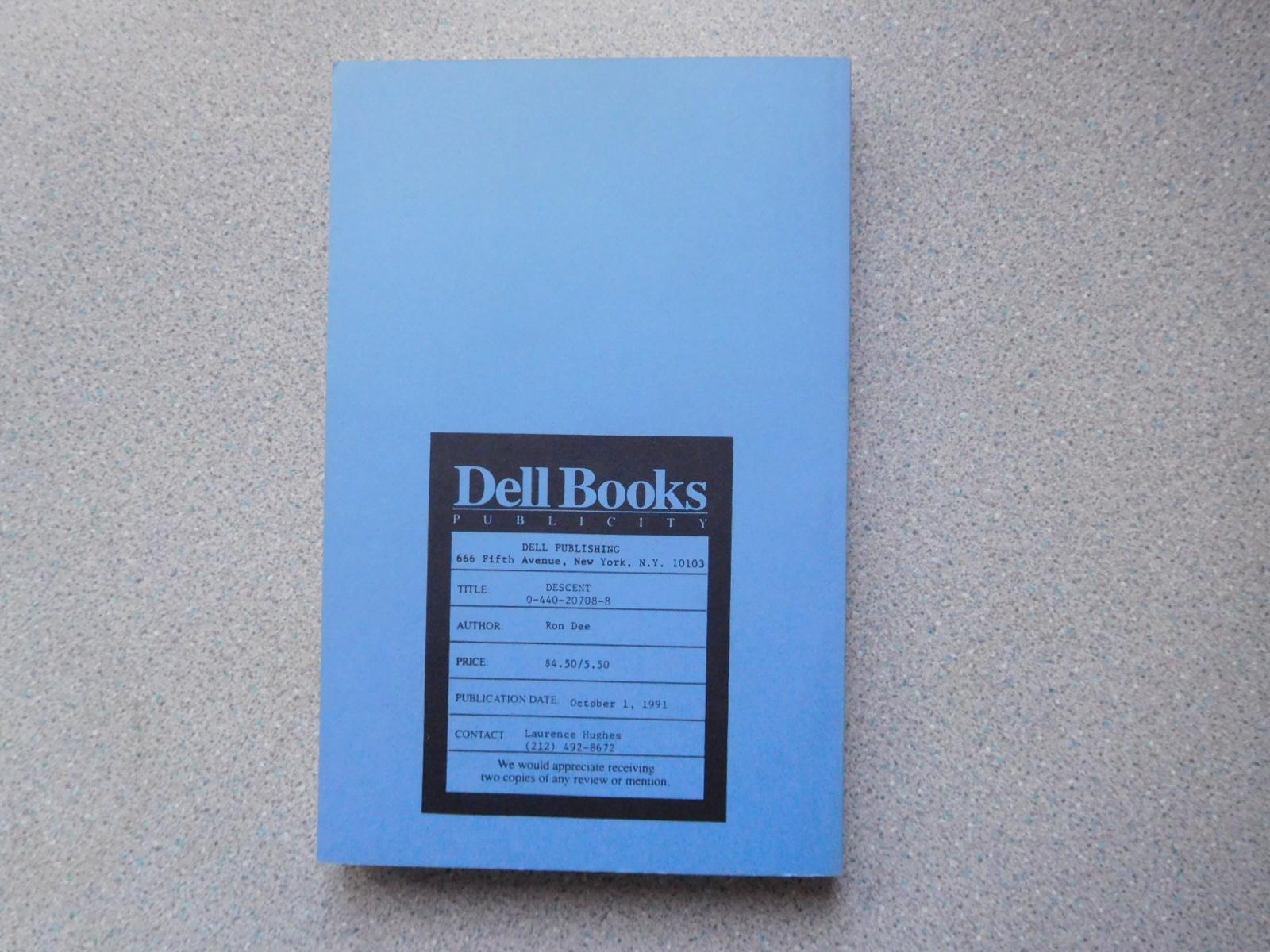 DESCENT (First Edition Pristine Uncorrected Proof ) by Dee, Ron: As New ...