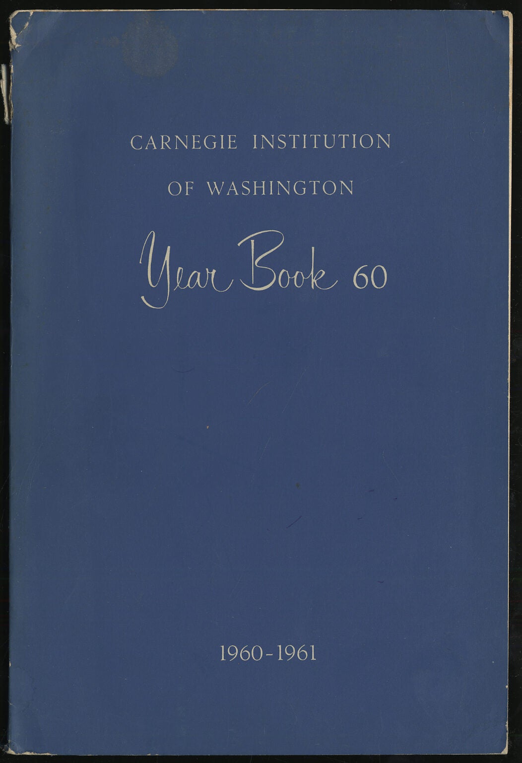 CARNEGIE INSTITUTION OF WASHINGTON Yearbook 60: Very Good Softcover ...
