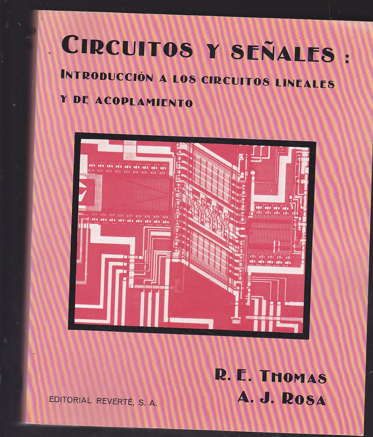 CIRCUITOS Y SEÑALES Introducción a los circuitos lineales y de ...