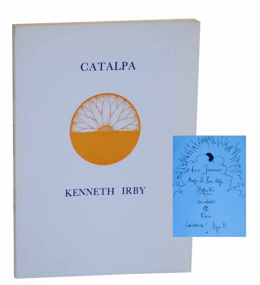 Catalpa (Signed First Edition) von IRBY, Kenneth: (1977) Signed by ...