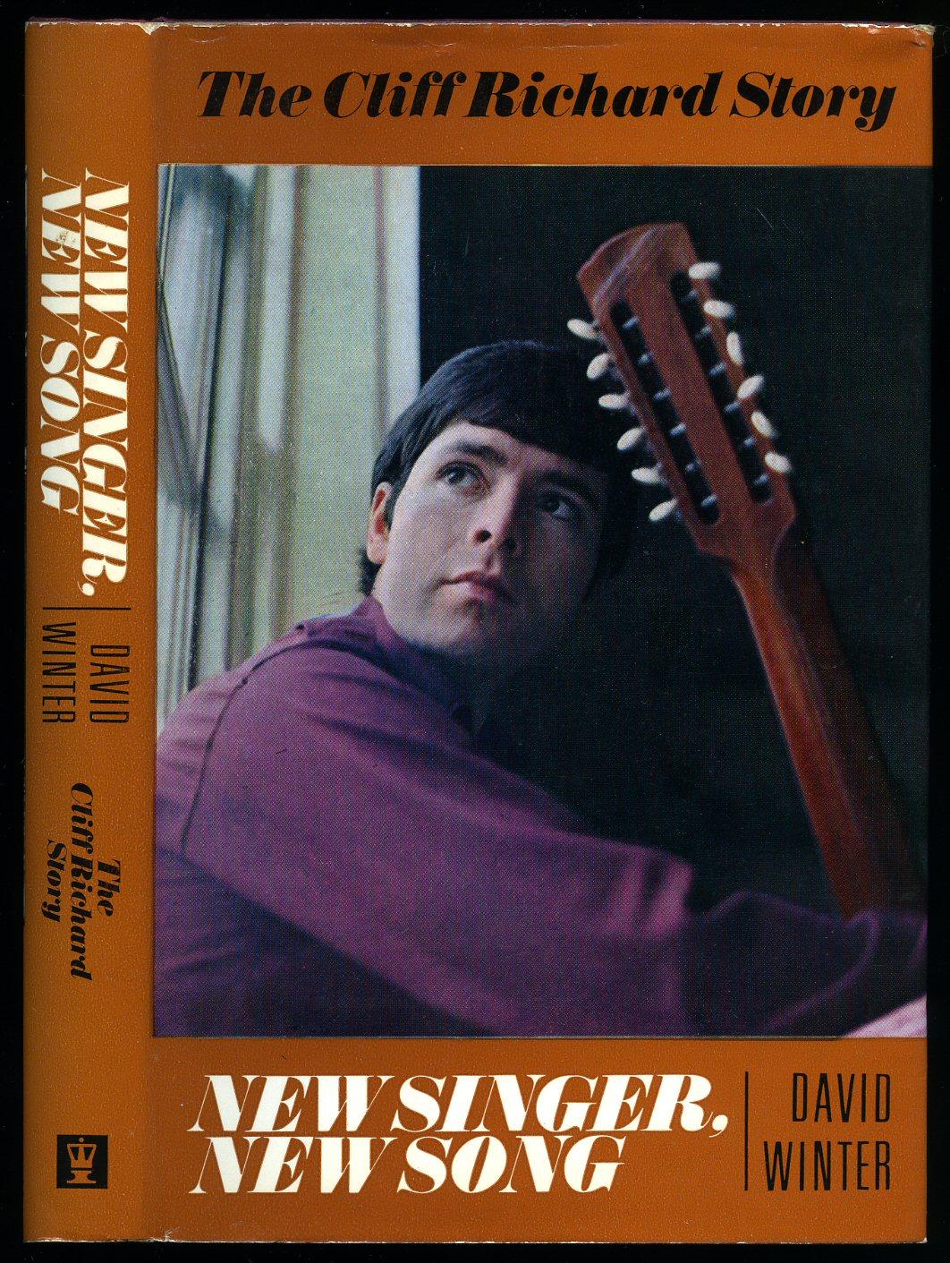 New Singer, New Song: The Cliff Richard Story by Winter, David [Cliff ...