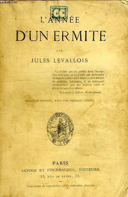 L'ANNEE D'UN ERMITE de LEVALLOIS JULES: bon Couverture souple | Le-Livre