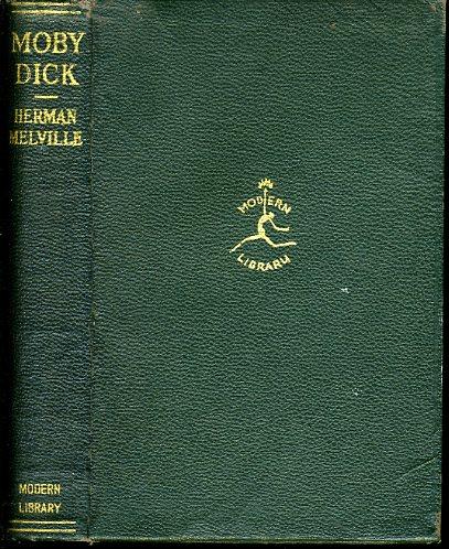 MOBY DICK: ML # 119.1, 565 pp., Leatherette (FIRST MODERN LIBRARY ...