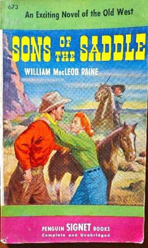 Sons of the Saddle by Raine, William MacLeod: Paperback (1948) F ...