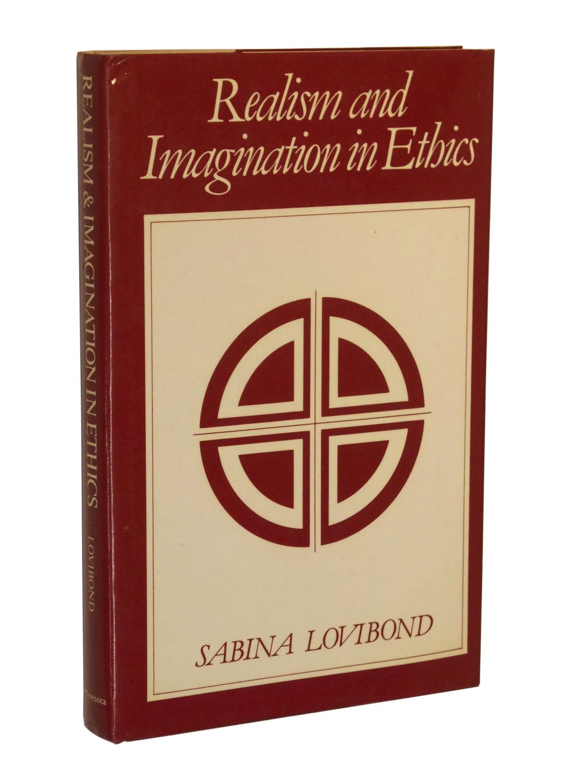 Realism and Imagination in Ethics by Lovibond, Sabina: Fine Hardcover ...