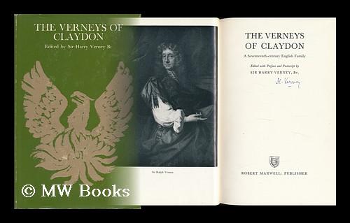 The Verneys of Claydon: a Seventeenth-Century English Family; Edited ...