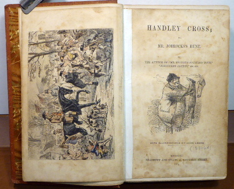 HANDLEY CROSS OR, MR. JORROCKS'S HUNT. by Surtees, Robert Smith: Good ...