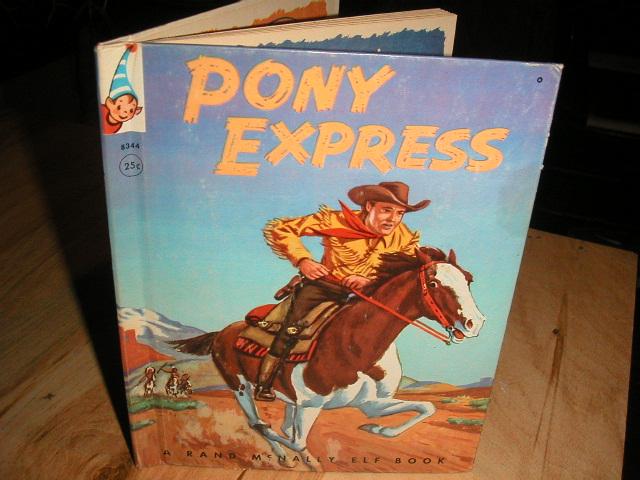 Pony Express 1860 - 1861 by Bruce Grant: Very Good Hardcover (1956 ...