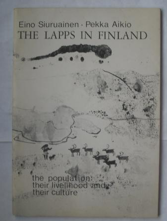 The Lapps in Finland: The Population, Their Livelihood, and Their ...