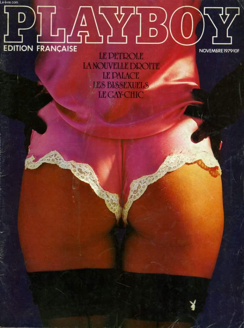 PLAYBOY EDITION FRANCAISE N° 72 - LE PETROLE - LA NOUVELLE DROITE - LE PALACE - LES BISSEXUELS ...