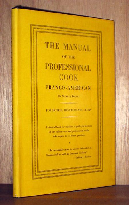Franco-American Professional Cookbook For Hotels, Restaurants, Clubs ...